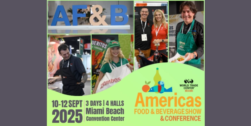 Americas Food and Beverage Show 2025 Draws Global Food Leaders - Abasto